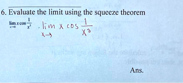 SOLVED: Evaluate the limit using the squeeze theorem lim x cos lim x ...