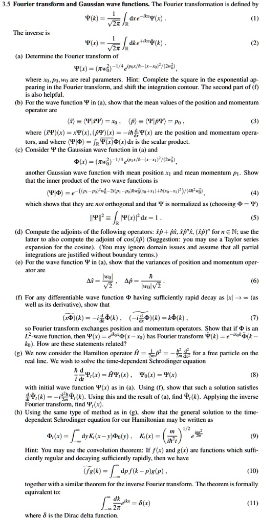 SOLVED: 3.5 Fourier transform and Gaussian wave functions. The Fourier transformation is defined ...