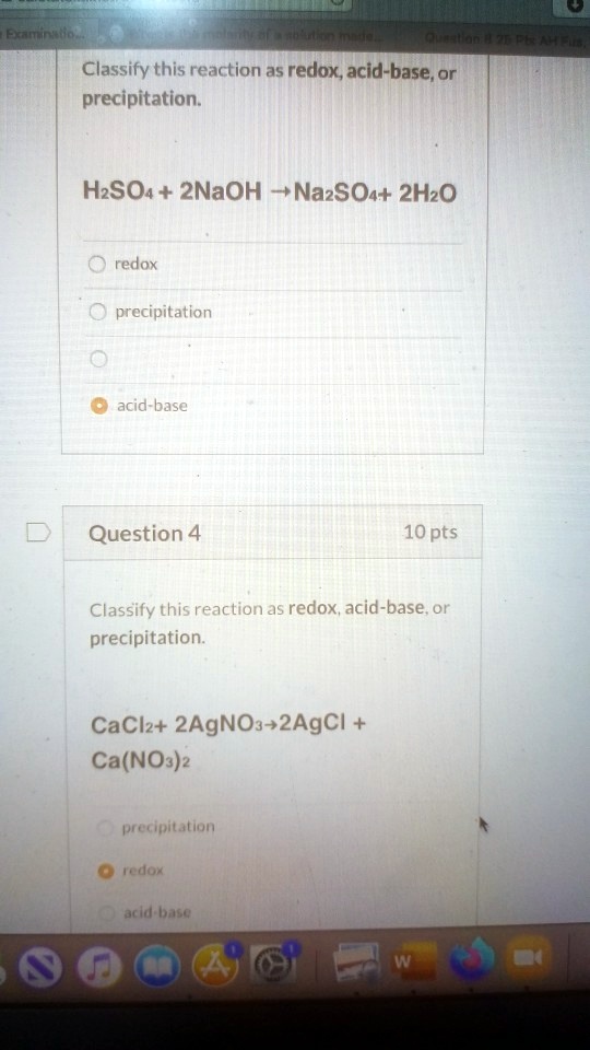 SOLVED: Text: Classify this reaction as redox, acid-base, precipitation. H2SO4 + 2NaOH â ...