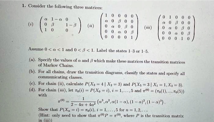 SOLVED: Consider the following three matrices: Assume (a, b, c, d) = (0 ...