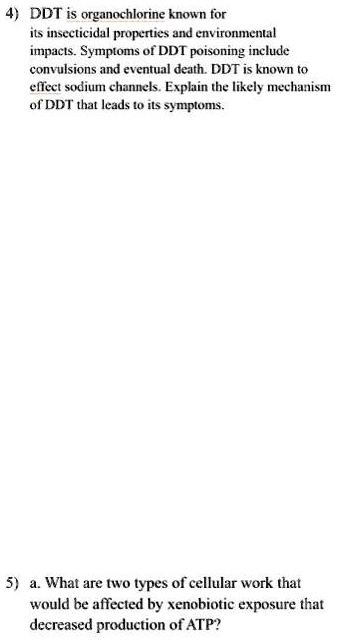 SOLVED: DDT is an organochlorine known for its insecticidal properties ...