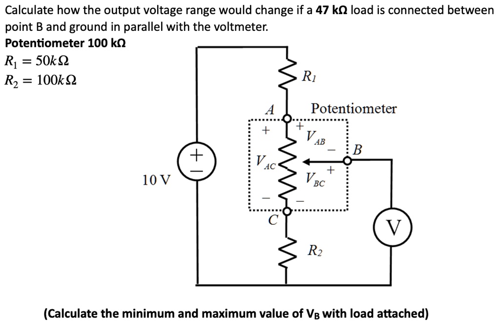 Calculate how the output voltage range would change if a 47 kΩ load is ...