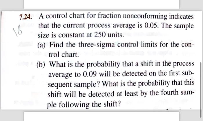 SOLVED: that the current process average is 0.05.The sample size is ...