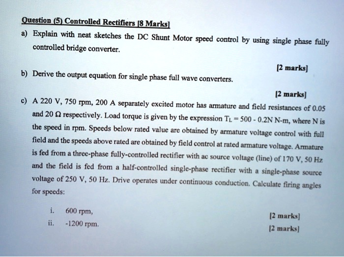 SOLVED: Question (5 Controlled Rectifiers) [8 Marks] a) Explain with ...