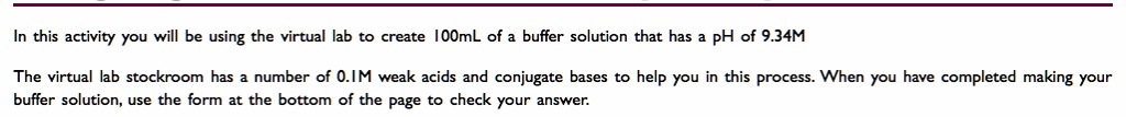 Solved In This Activity You Will Be Using The Virtual Lab To Create Ooml Of Buffer Solution