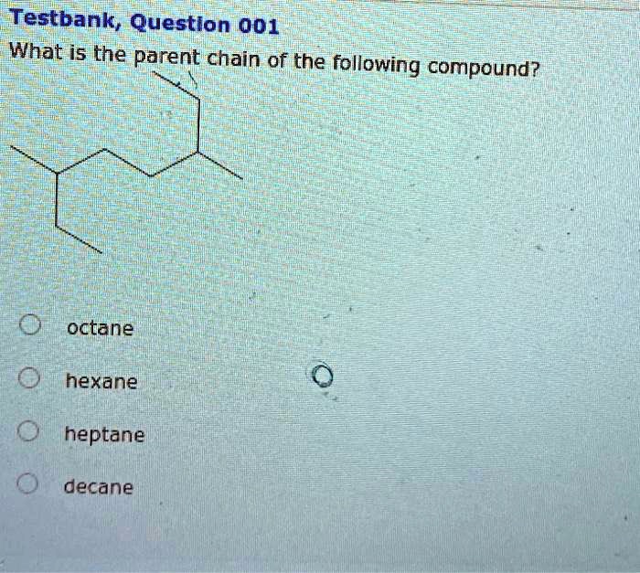 SOLVED: Testbank, Question 001 What is the parent chain of the ...