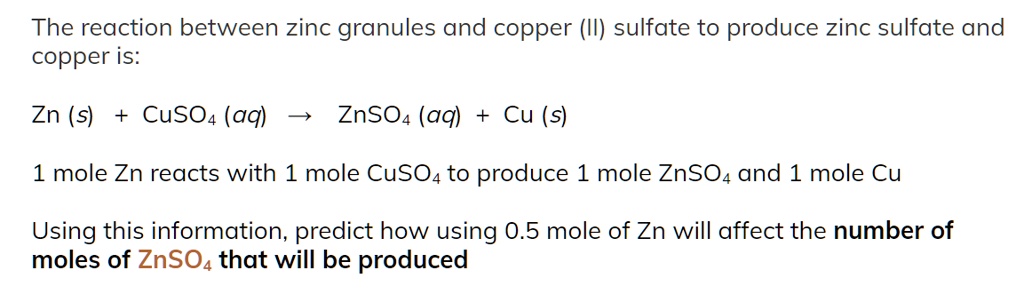 SOLVED: The reaction between zinc granules and copper (II) sulfate to ...