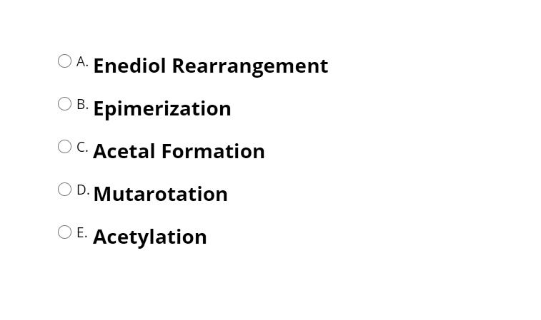 SOLVED: Enediol Rearrangement and Epimerization Acetal Formation D ...