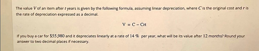 SOLVED: The value V of an item after t years is given by the following ...