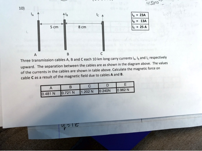 SOLVED: L,syio 10) 23A ' ' ” 134 cm each 10 km long carry currents Ig and respectively Three ...