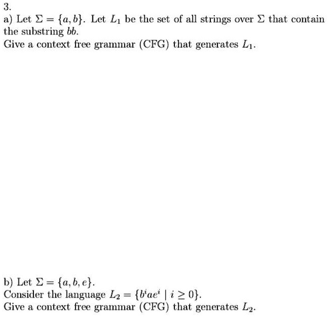 SOLVED: a) Let Î£ = a, b. Let L1 be the set of all strings over Î£ that ...
