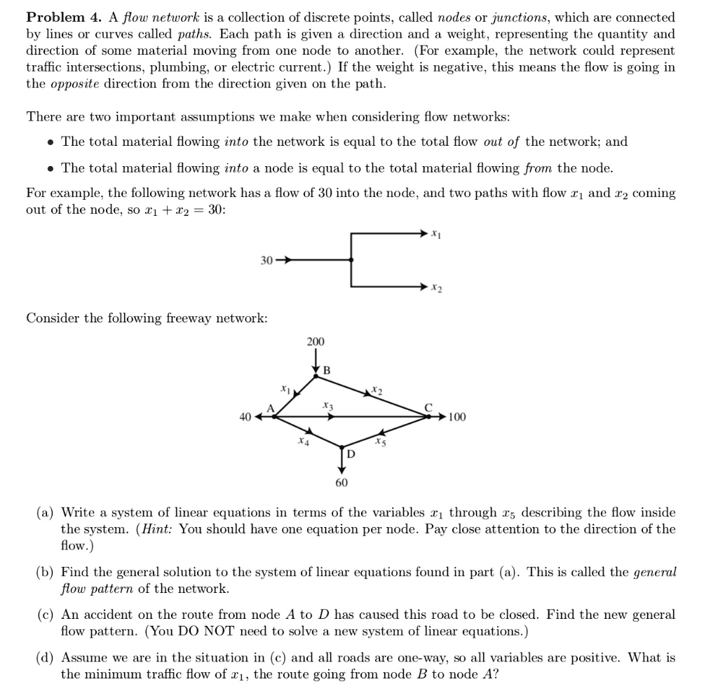 SOLVED: Problem A flow network: is a collection of discrete points ...