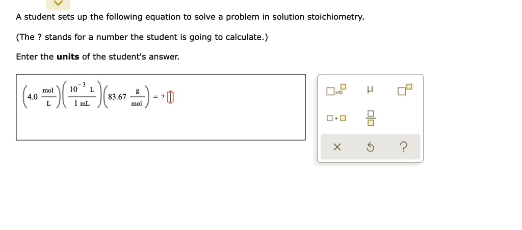 SOLVED: A student sets up the following equation to solve a problem in ... SOLVED: A student sets up the following equation to solve a problem in ...