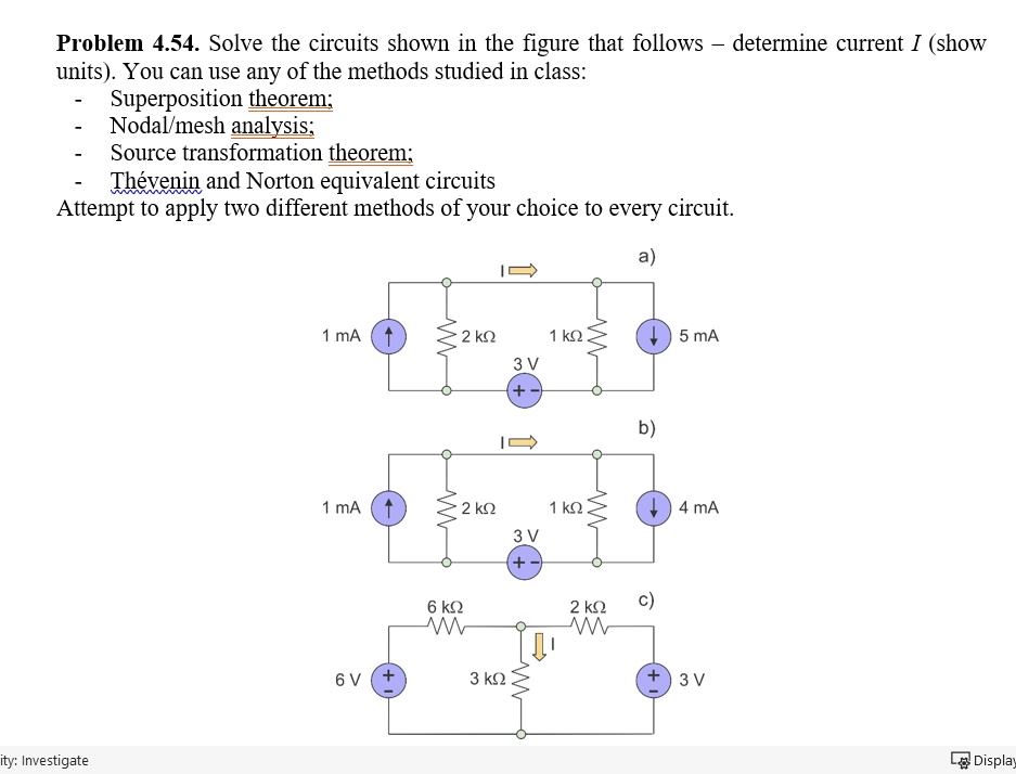 SOLVED: Problem 4.54: Solve the circuits shown in the figure that follows and determine the ...