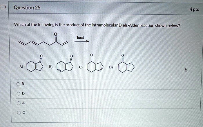 SOLVED: Question 25 4pts Which of the following is the product ofthe ...