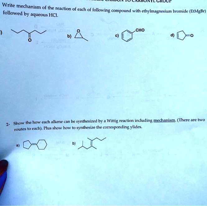 SOLVED: RoUI Write mechanism of the reaction of each of = followed by ...