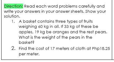 [GET ANSWER] Direction: Read each word problems carefully and write ...