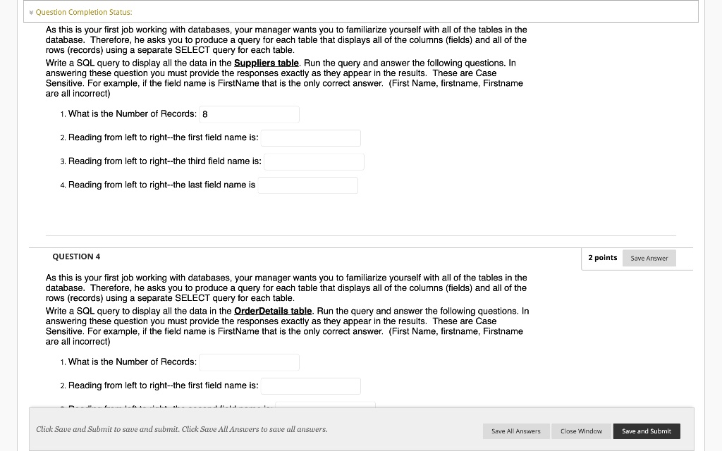Question Completion Status As This Is Your First Job Working With Databases Your Manager