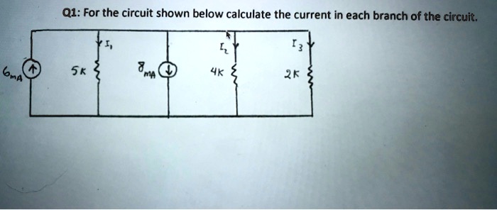 SOLVED: For the circuit shown below, calculate the current in each branch of the circuit. 5Î© 4Î ...