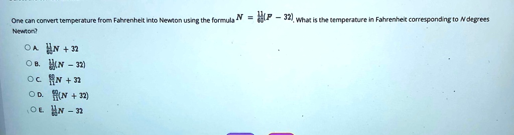 SOLVED: 'One can convert temperature from Fahrenheit into Newton using ...