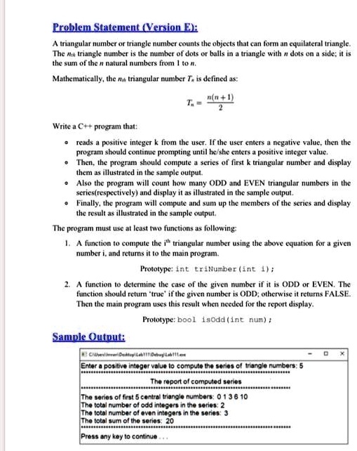 SOLVED: I wanted by c++ language Problem StatementVersion E) A triangular number or triangle ...