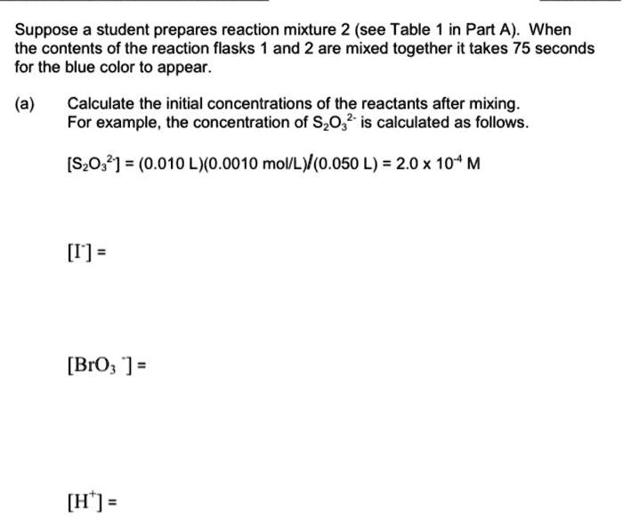 Suppose a student prepares reaction mixture 2 see table in...