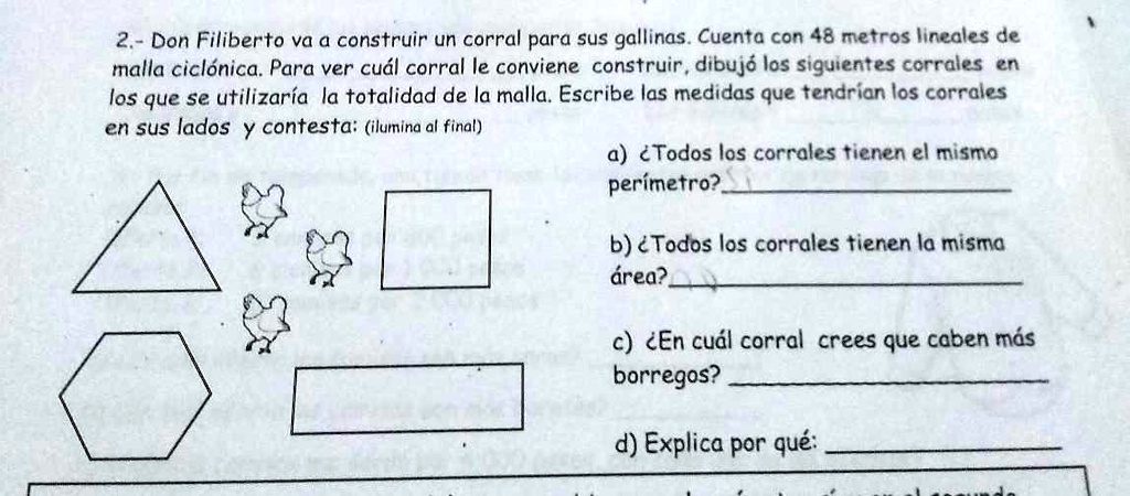 SOLVED: 2.- Don Filiberto va a construir un corral para sus gallinas ...