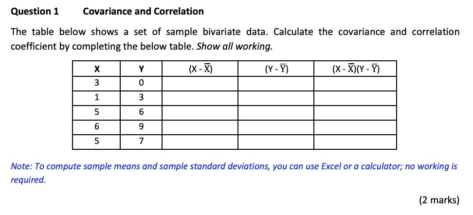 SOLVED: Question 1 Covariance and Correlation The table below shows a ...