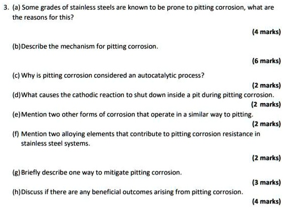 SOLVED: (a) Some grades of stainless steels are known to be prone to ...