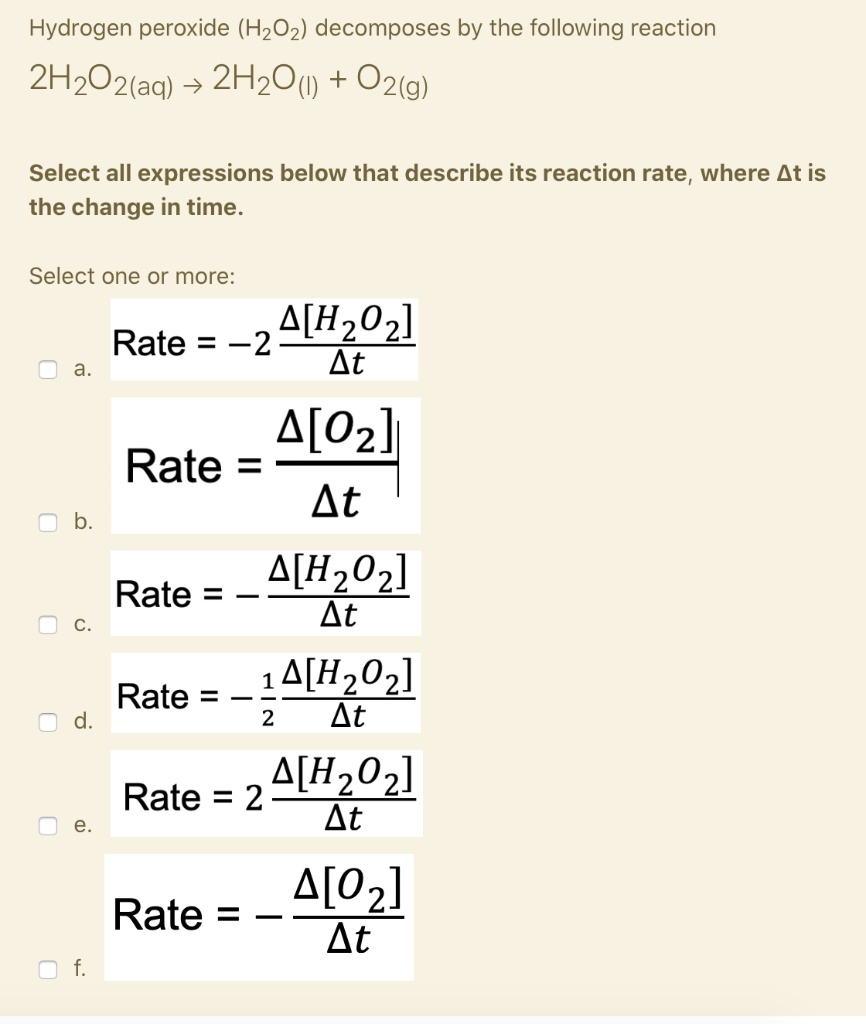 SOLVED: Hydrogen peroxide (H2O2) decomposes by the following reaction ...