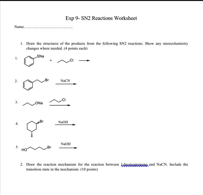 exp 9 sn2 reactions worksheet name draw the structures of the products ...