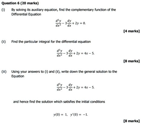 question 20 marks by solving its auxiliary equation find the complementary function of the ...