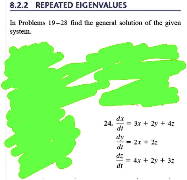 SOLVED: 8.2.2 REPEATED EIGENVALUES In Problems 19-28 find the general ...