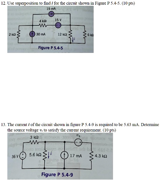 SOLVED: Use superposition to find i for the circuit shown in Figure P 5.4-5. (10 pts) The ...