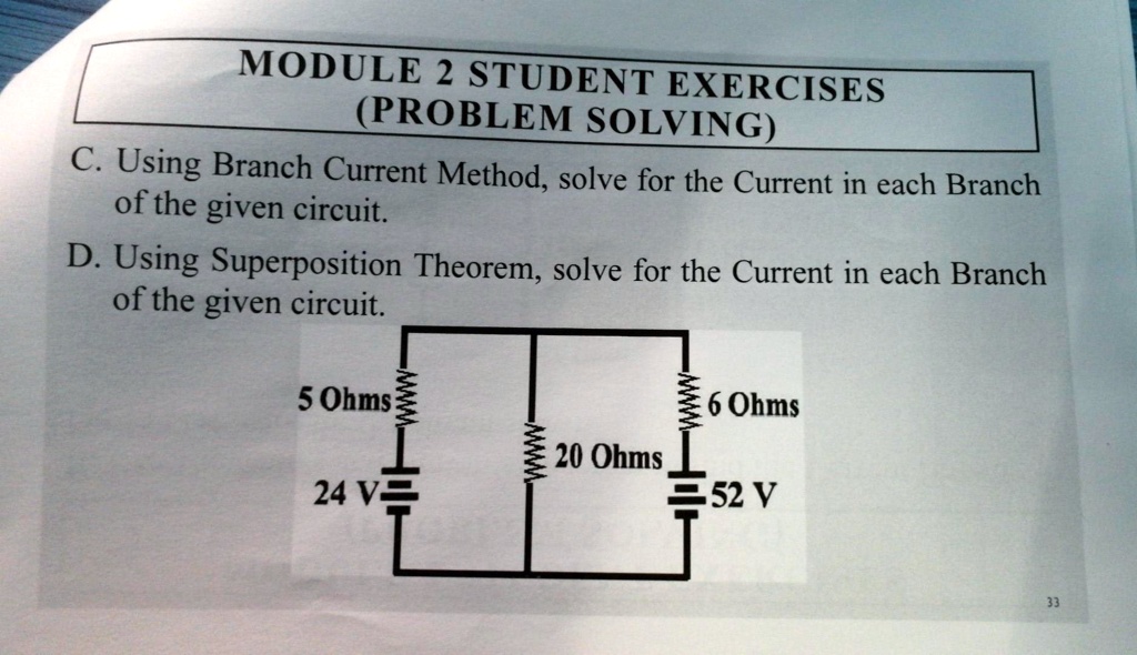 MODULE 2 STUDENT EXERCISES (PROBLEM SOLVING) C. Using Branch Current ...
