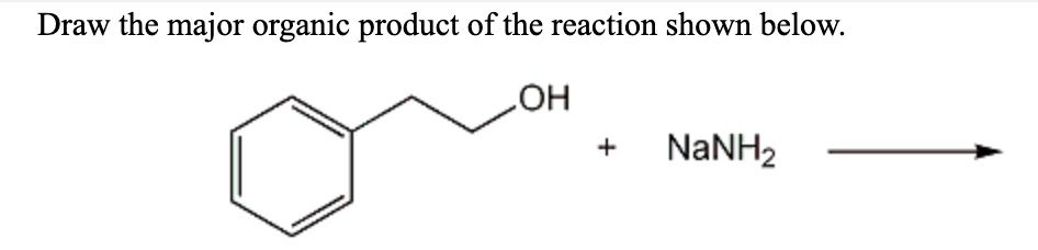 SOLVED: Draw the major organic product of the reaction shown below. OH ...