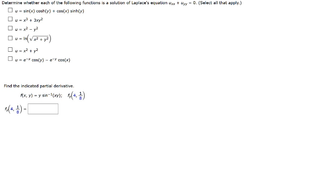 determine whether each of the following functions is solution of laplace equation uxx uyy sinx ...