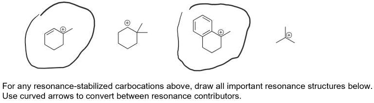 SOLVED: For any resonance-stabilized carbocations above, draw all ...
