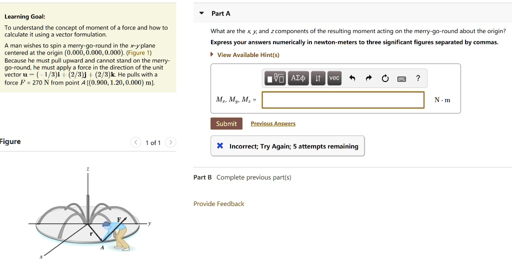 SOLVED: Learning Goal: To understand the concept of moment of a force and how to calculate it ...