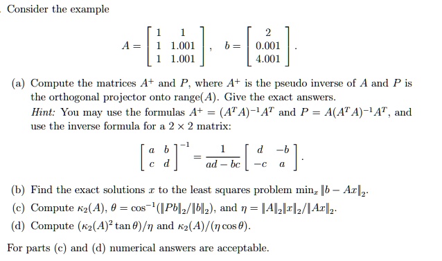 SOLVED: Consider the example 1.001 1.001 0.001 4.001 Compute the ...