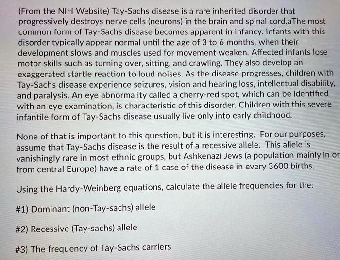 from the nih website tay sachs disease is a rare inherited disorder that progressively destroys ...
