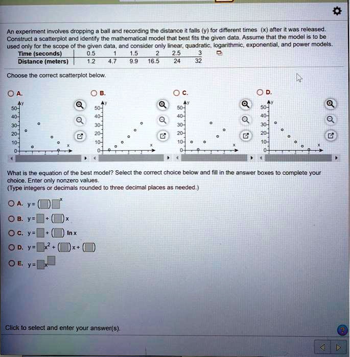 An experiment involves dropping a ball and recording the distance it ...