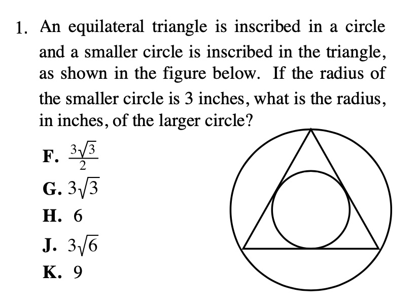 1 an equilateral triangle is inscribed in a circle and a smaller circle ...
