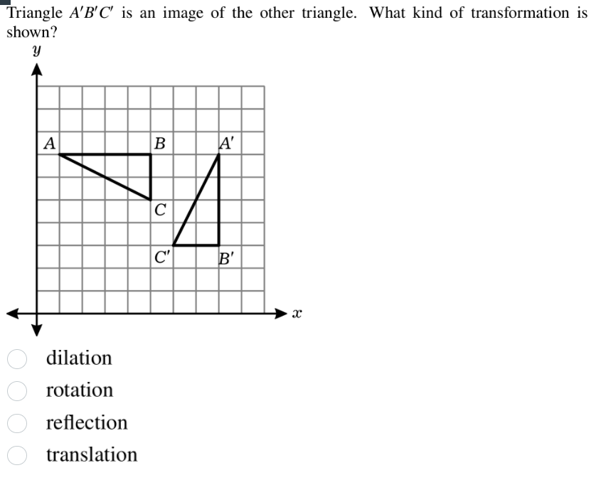 SOLVED: Triangle A^' B^' C^' is an image of the other triangle. What ...