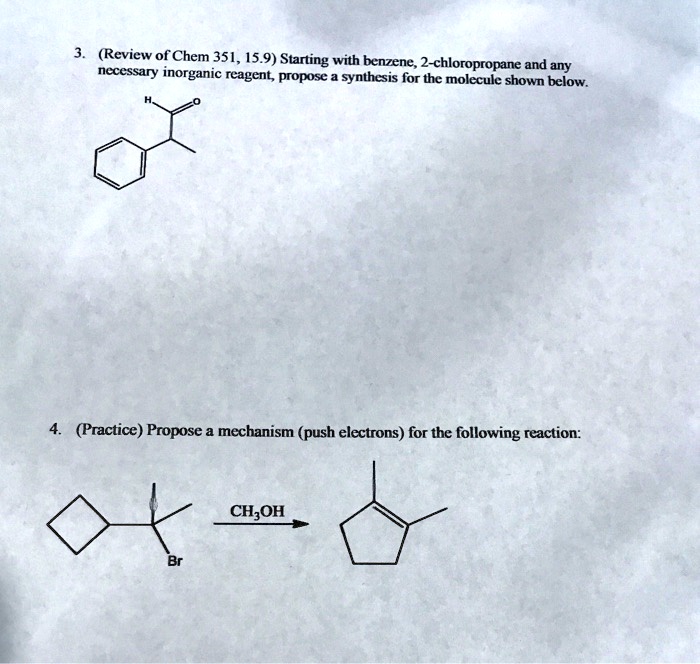 review of chem 351159 starting with benzene 2 chloropropane and ...