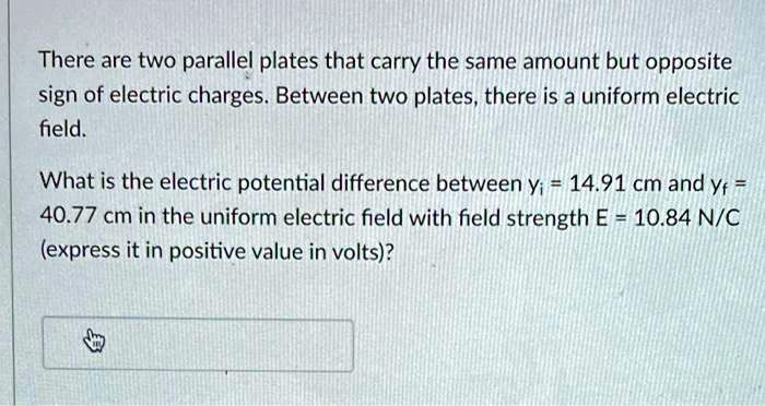 SOLVED: There are two parallel plates that carry the same amount but ...
