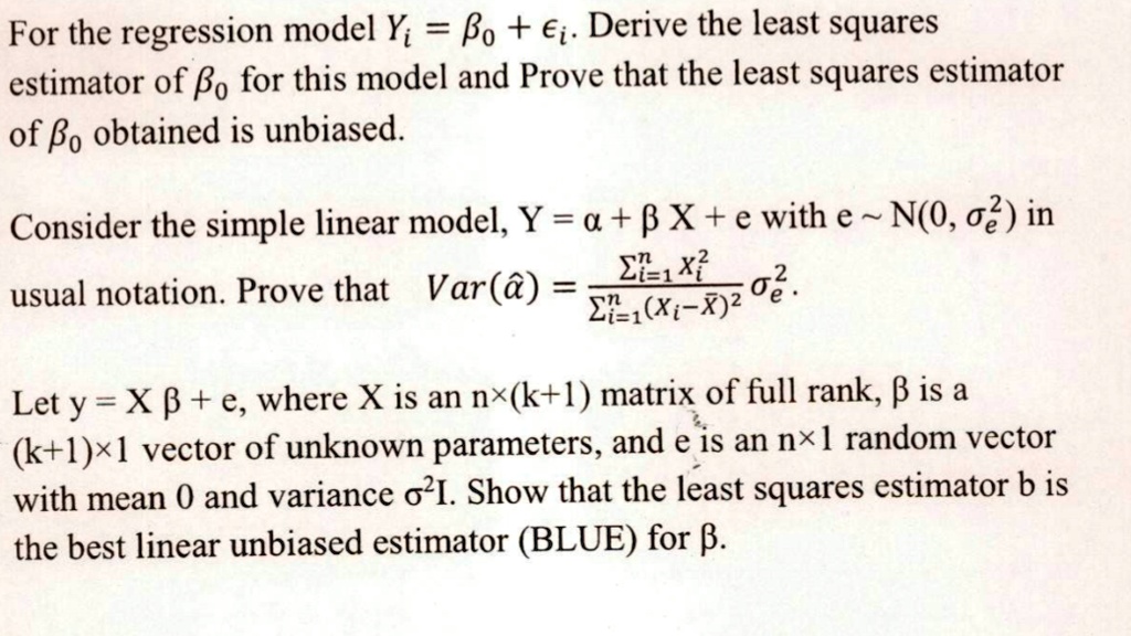 SOLVED: For the regression model Yi = Bo + Îµi, derive the least squares estimator of Bo for ...