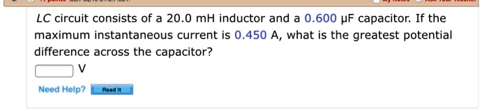 SOLVED: LC circuit consists of a 20.0 mH inductor and 0.600 Î¼F capacitor. If the maximum ...