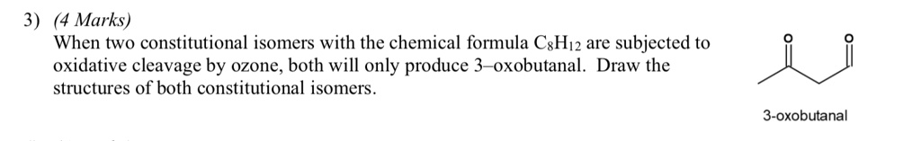 3 marks when two constitutional isomers with the chemical formula cshnz ...