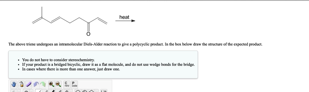 SOLVED: heat The above triene undergoes an intramolecular Diels-Alder ...